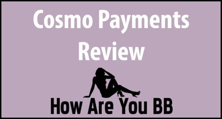 Cosmo Payments Review - An Option For Cam Girls?